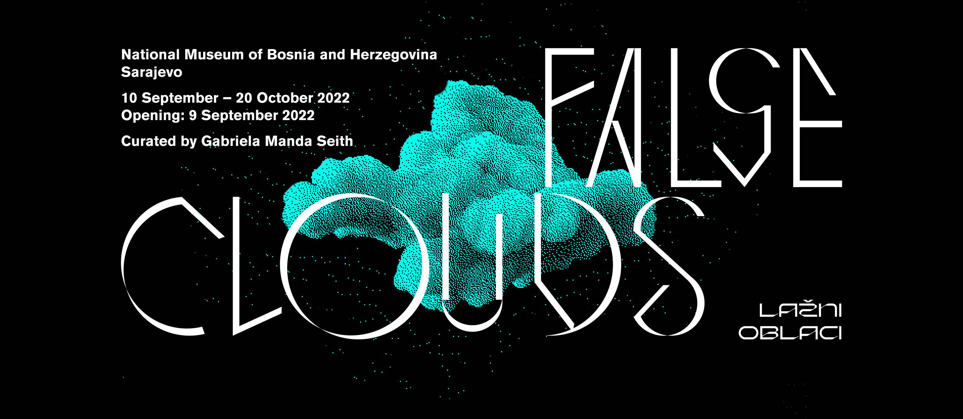 FALSE CLOUDS @ National Museum of BiH, Sarajevo – Lala Raščić
