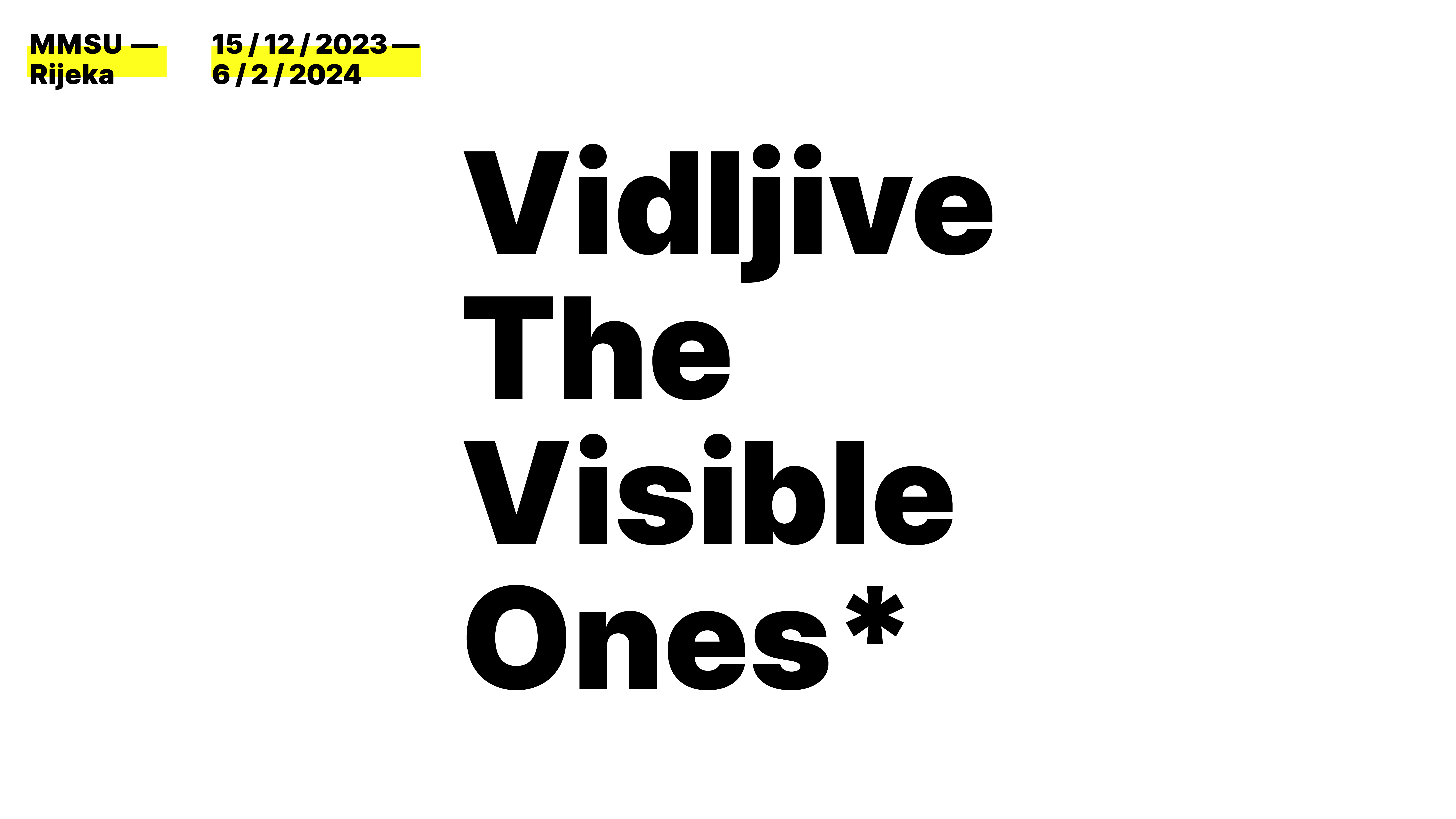 THE VISIBLE ONES @ MMSU, Rijeka – Lala Raščić